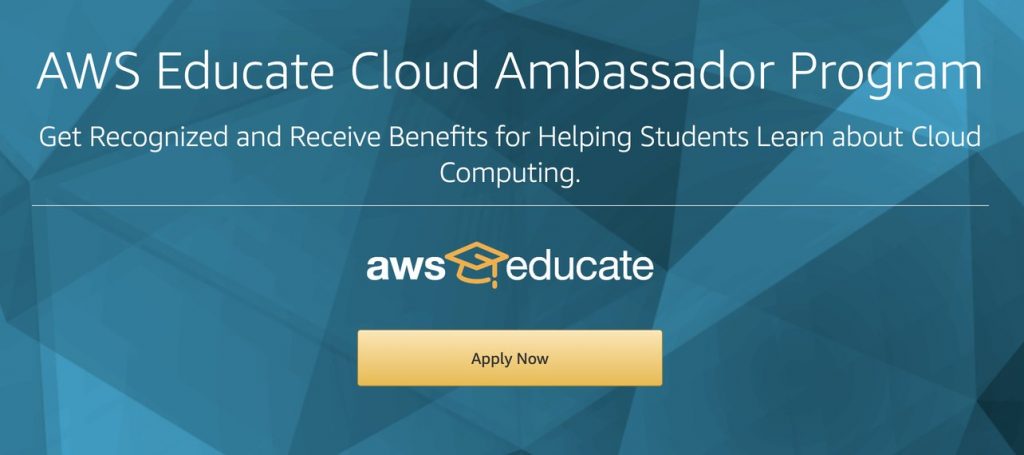 AWS Educate Cloud Ambassador Program 2020 for cloud Educators ... AWS Educate Cloud Ambassador Program 2020 for cloud Educators ...